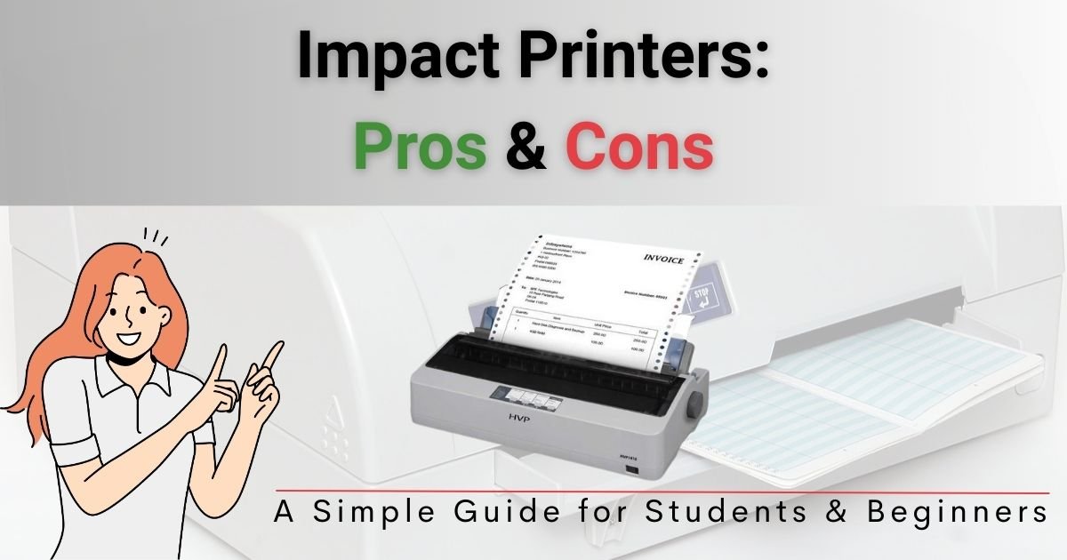 Top 10 Advantages and Disadvantages of Impact Printers