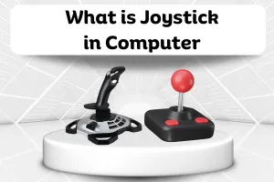 What is Joystick in Computer – Learn in Easy Words